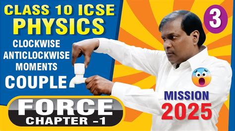 Part 3 Icse Class 10 Phyiscs Chapter 1 Force Class 10 Icse Physics