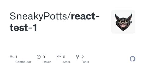 Github Sneakypottsreact Test 1