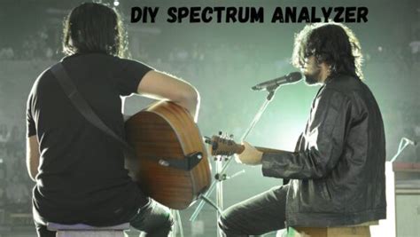 Diy Spectrum Analyzer Building Your Audio Tool Best Music Instruments And Tools