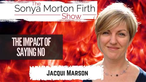 How To Say No To People Without Feeling Guilty With Jacqui Marson Youtube