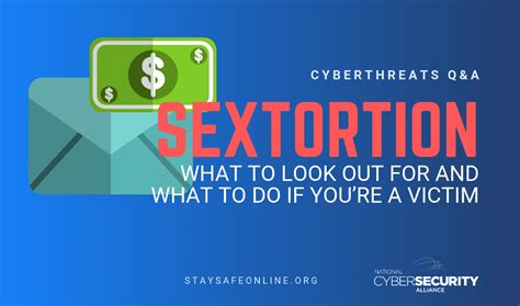 Sextortion What To Look Out For And What To Do If Youre A Victim