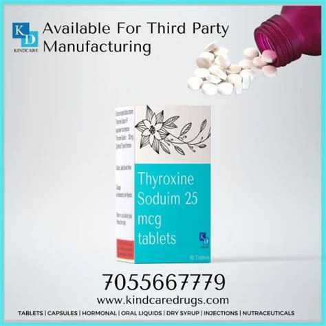 Thyroxine 25 Mcg Tablets At Best Price In Roorkee By Kindcare Drugs