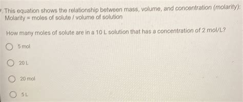 Solved This Equation Shows The Relationship Between Mass Volume And