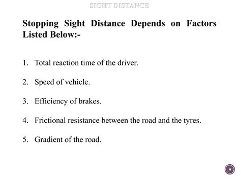 Sight Distance Stopping Sight Distance Overtaking Sight Distance Pptx