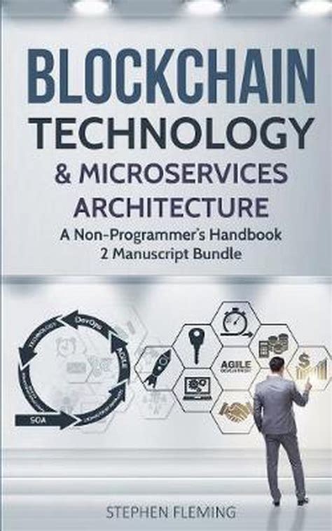 Blockchain Technology And Microservices Architecture 9781643701523