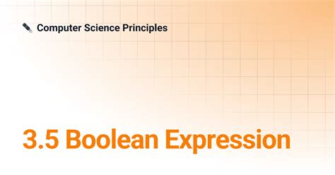 3 5 boolean expression computer science principles