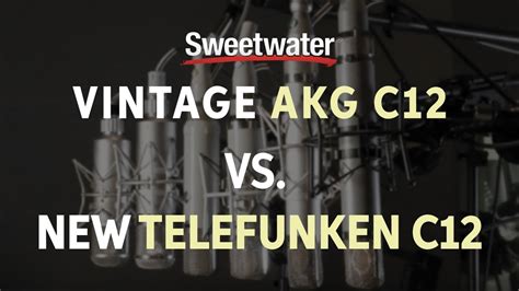 Vintage Akg C12 Vs New Telefunken C12 Mic Comparison — Pro Audio Files