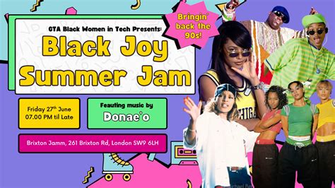 Black Joy Summer Jam Party Black Women In Tech