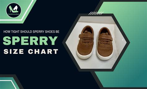 Sperry Shoe Size Chart How Tight Should Sperry Shoes Be Heels Everywhere