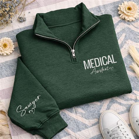Embroidered Medical Assistant Quarter Zip Sweatshirt Ma Graduation