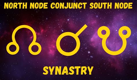 North Node Conjunct South Node Synastry Love And Friendships Explained Sacred Joanne