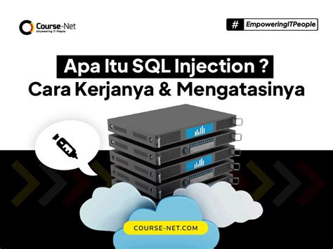 Apa Itu Sql Injection Pengertian Cara Kerjanya And Mengatasinya