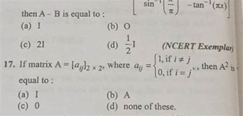 NCERT Exemplar If Matrix A Aij Where Aij If I J If