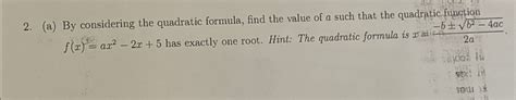Solved By Considering The Quadratic Formula Find The Value Chegg