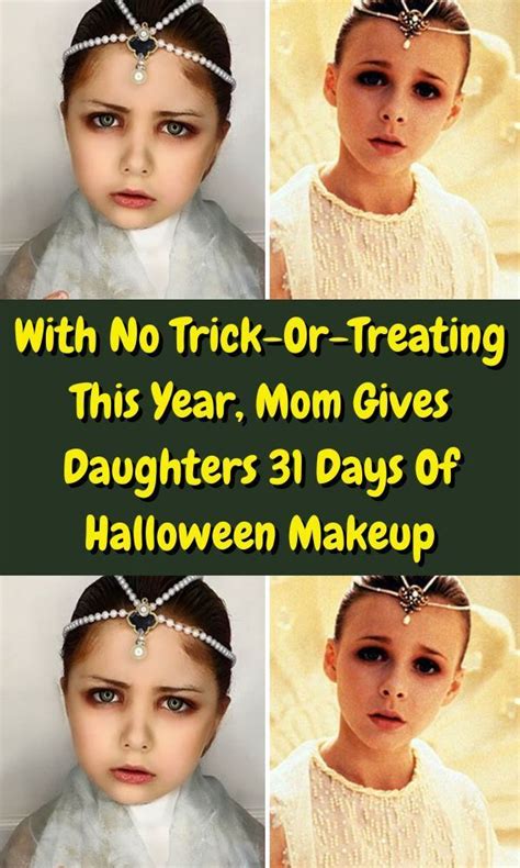 With No Trick Or Treating This Year Mom Gives Daughters 31 Days Of