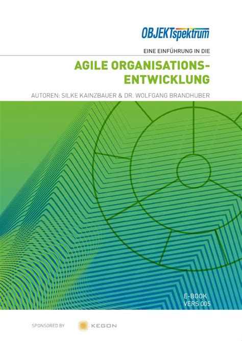Pdf Eine EinfÜhrung In Die Agile Organisations Entwicklung · Eine EinfÜhrung In Die Agile