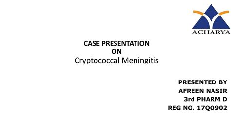 Case Presentation Cryptococcal Meningitis Pptx