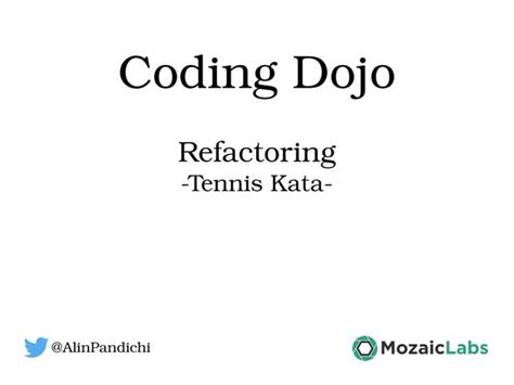 Coding Dojo Refactoring Tennis Kata Odp