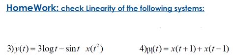 Solved Homework Check Linearity Of The Following