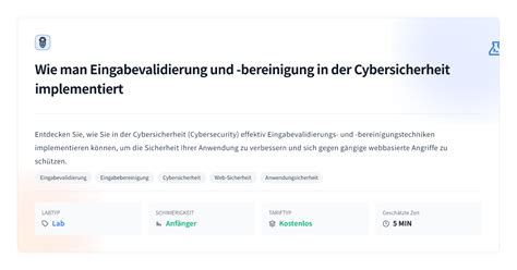 Wie Man Eingabevalidierung Und Bereinigung In Der Cybersicherheit Implementiert Labex