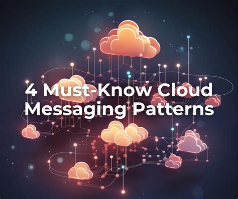 4 Must Know Cloud Messaging Patterns For Architects And Engineers By Nadar Alpenidze Aug