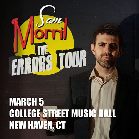 Sam Morril The Errors Tour At College Street Music Hall New Haven
