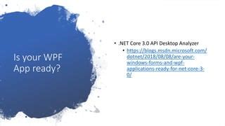 Desktop Bridge With Wpf One Way To Build Modern Apps With Wpf Ppt