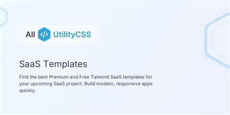 Tailwind Saas Templates All Utilitycss