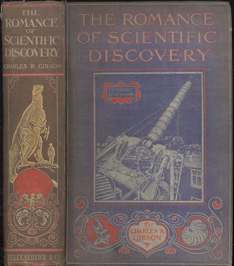 The Romance Of Scientific Discovery A Popular And Non Technical