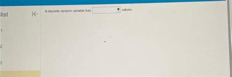solved a discrete random variable has values