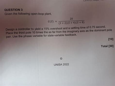 solved question 3 given the following open loop plant