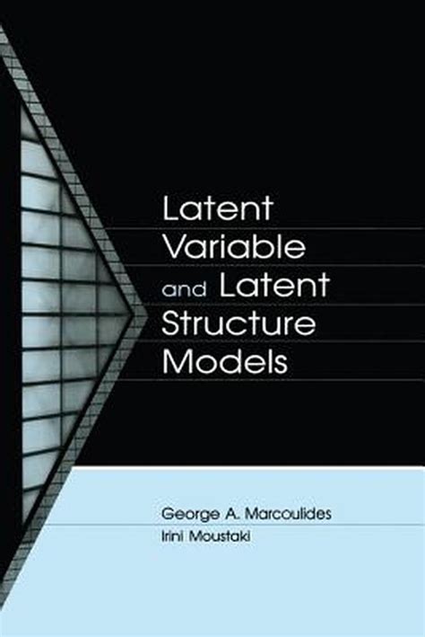 Quantitative Methodology Series Latent Variable And Latent Structure Models Ebook Bol
