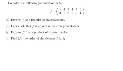 solved consider the following permutation in s6 123456 f