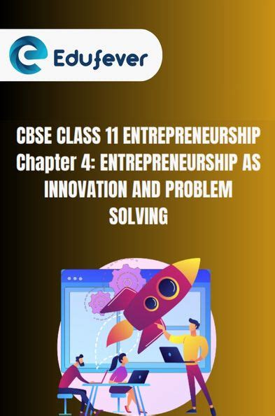 Cbse Class 11 Entrepreneurship Entrepreneurship As Innovation And