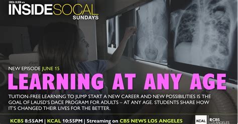 Inside Socal Learning At Any Age 6 15 Cbs Los Angeles