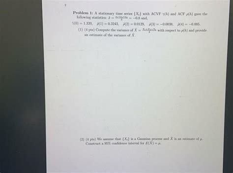 Solved 2 Problem 1 A Stationary Time Series Xi With Acvf
