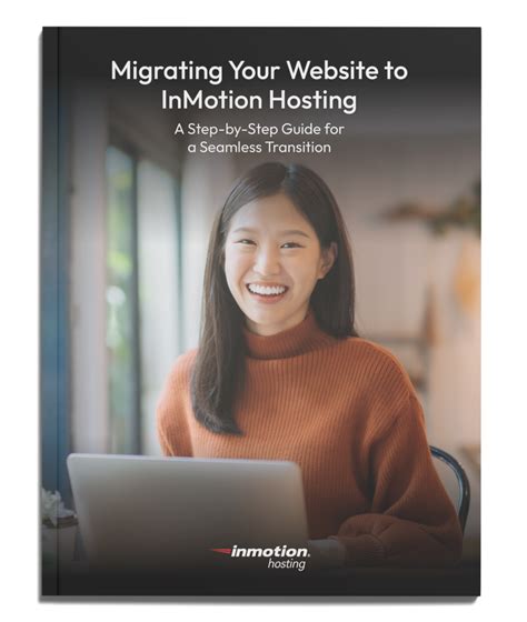 Free Ebook Migrating Your Website To Inmotion Hosting