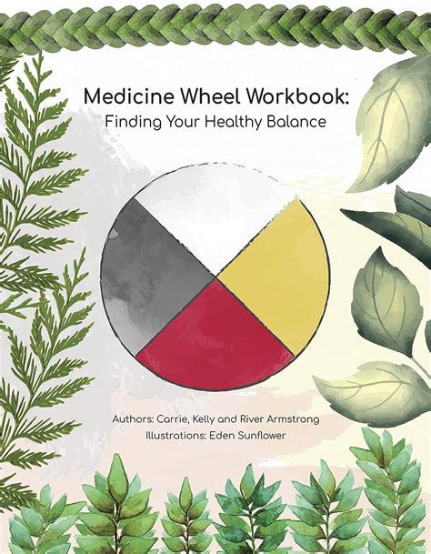 Medicine Wheel Workbook Finding Your Healthy Balance Armstrong