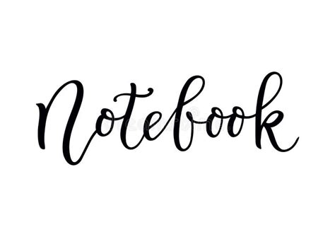 Modern Calligraphy Of Notebook In Black Isolated On White Background