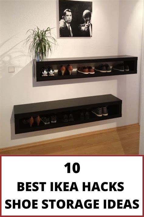 The Ten Best Ikea Hacks Shoe Storage Ideas Shoe Shelf Wall Shoe