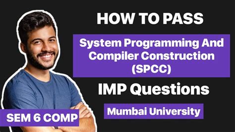 System Programming And Compiler Construction Important Questions How