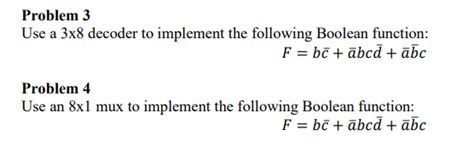 Solved Problem 3 Use A 3×8 Decoder To Implement The