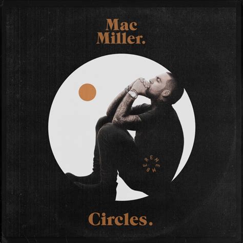 Mac Miller Circles Album On Imgur