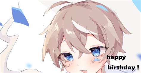 そらびび 誕生日 まきしーのイラスト Pixiv