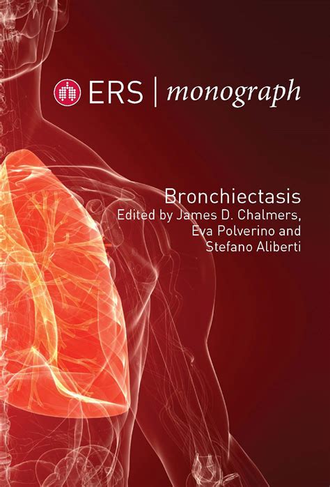 Bronchiectasis European Respiratory Society