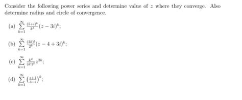 Solved Consider The Following Power Series And Determine Chegg