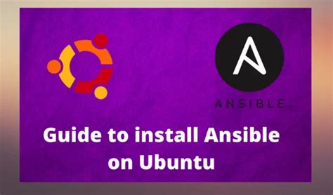Guide To Install Ansible On Ubuntu Linuxtechlab