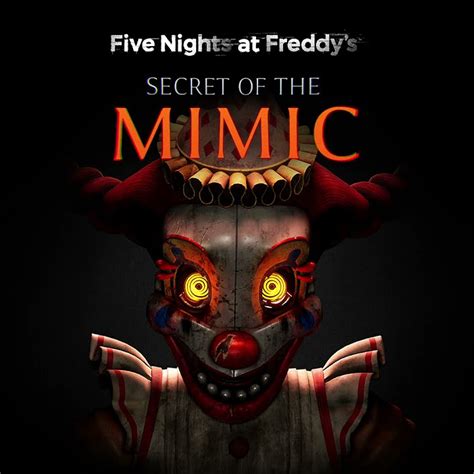 Welcome Show Fanfare To The Forgotten Ones Fnaf Secret Of The Mimic