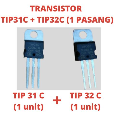 Tr Final Tip 31 Tip 32 Sepasang Transistortip31tip323132