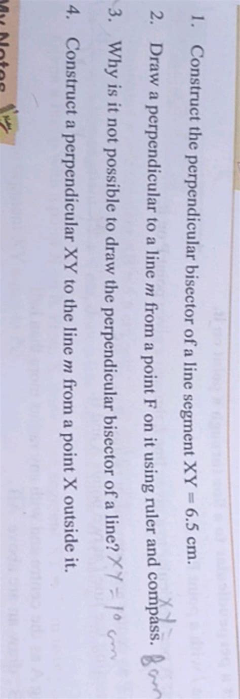 1 Construct The Perpendicular Bisector Of A Line Segment Xy65 Cm2 D